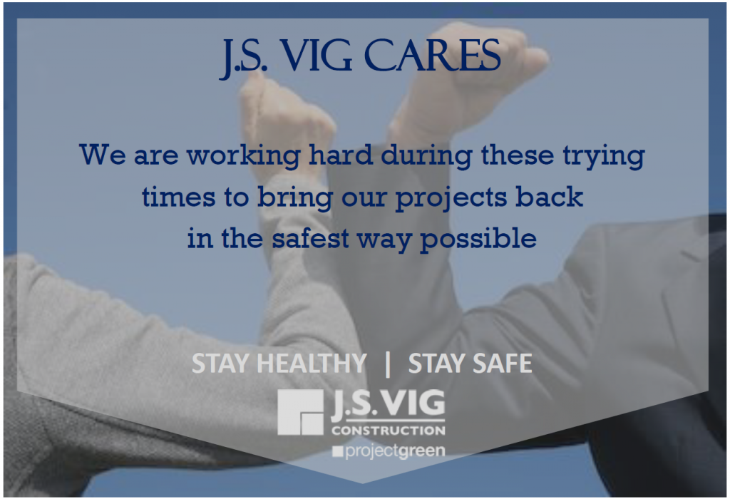 Stay Healthy, Stay Safe - Vig Construction